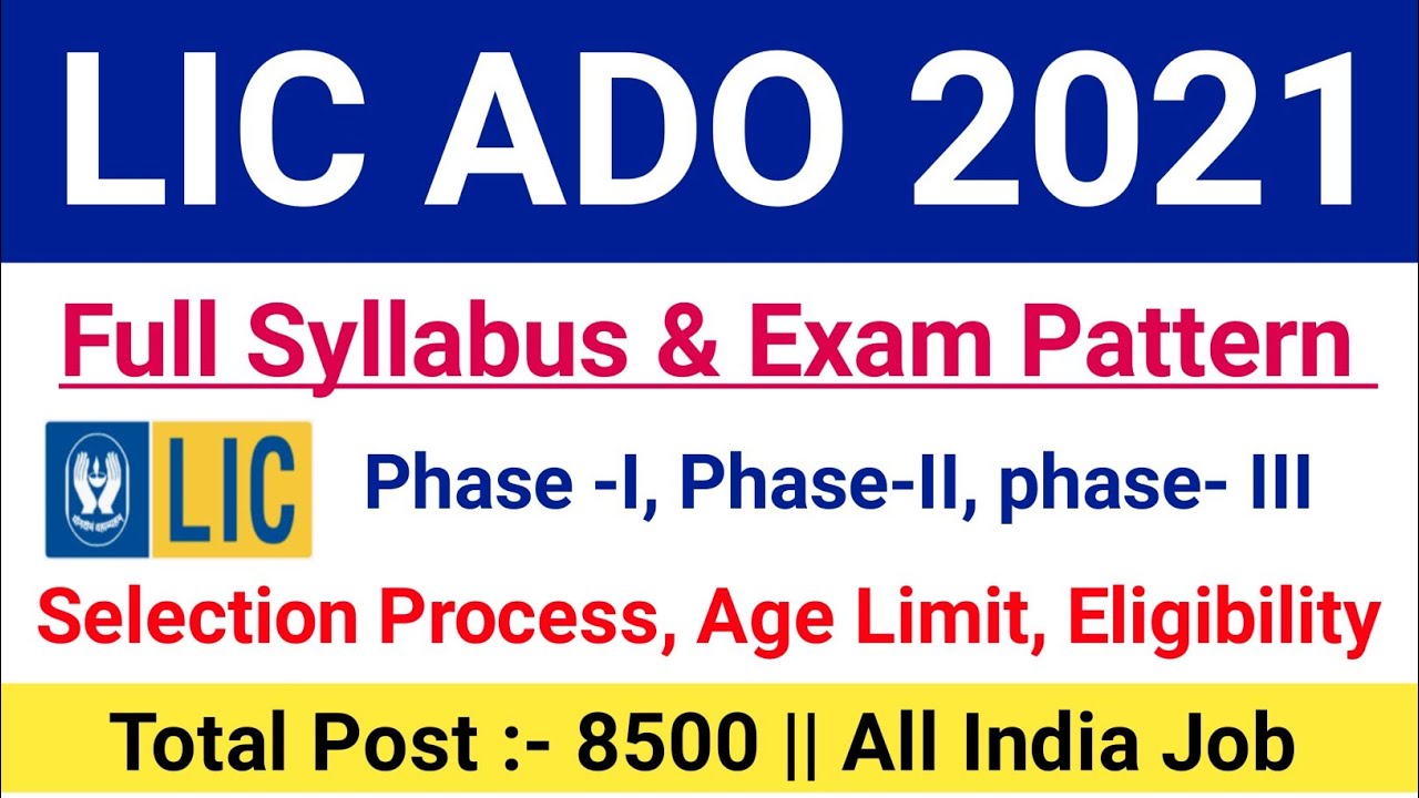 LIC ADO Notification 2021|LIC ADO Syllabus 2021, Age Limit, Selection ...