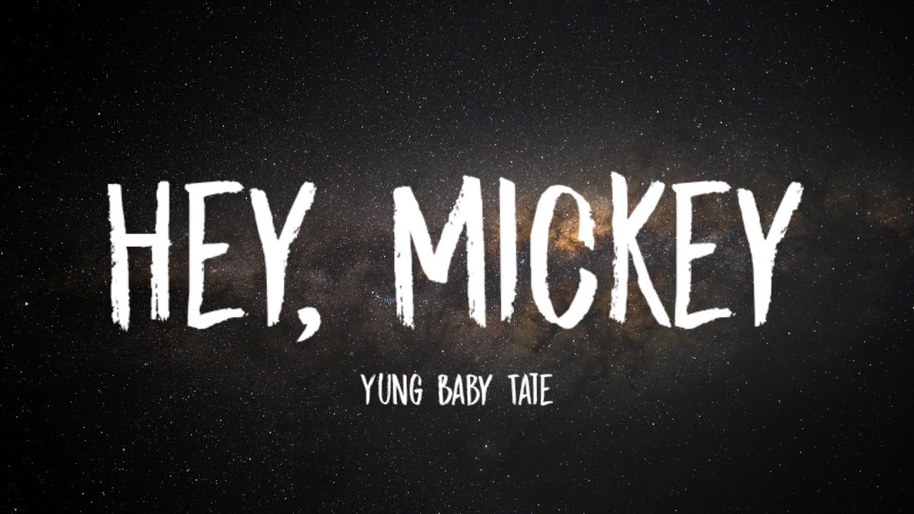 Baby Tate & Saweetie - Hey, Mickey! (Lyrics) - YouTube