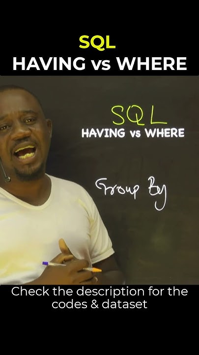SQL Having vs Where - YouTube