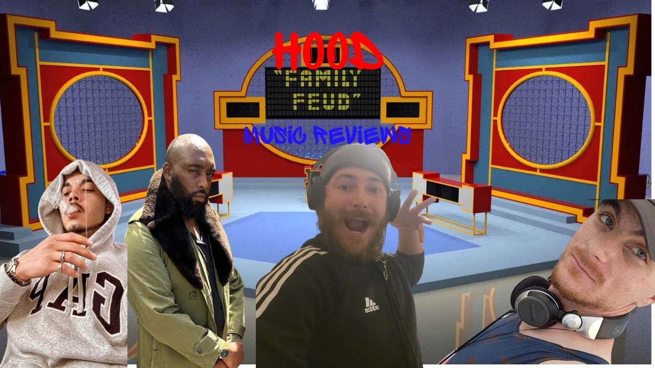 Hood Family Feud | Music Reviews - YouTube