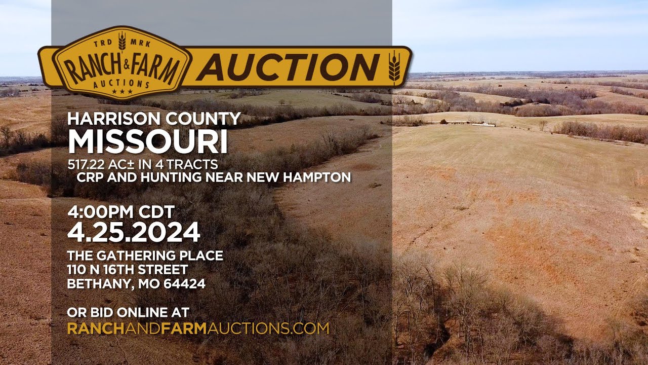 SOLD: Harrison County, MO 517.22 Acre CRP + Hunting Farm near New ...