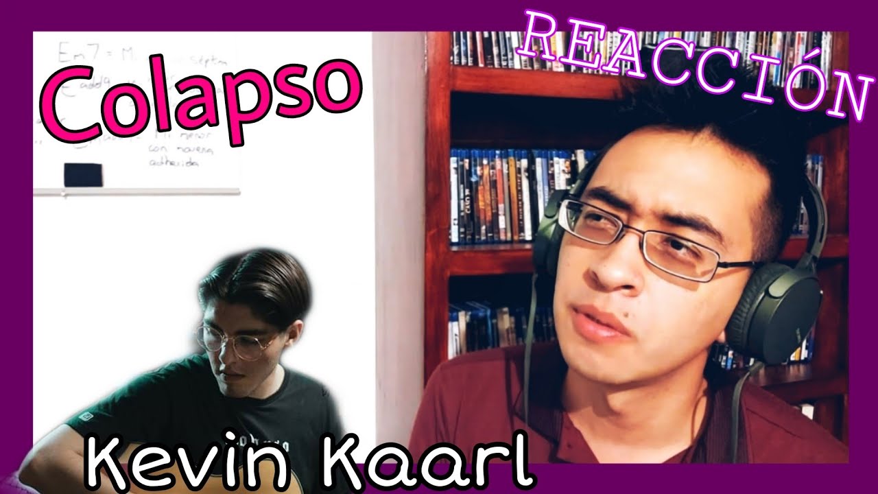 Colapso - Kevin Kaarl PRIMERA IMPRESIÓN!!😨 - YouTube