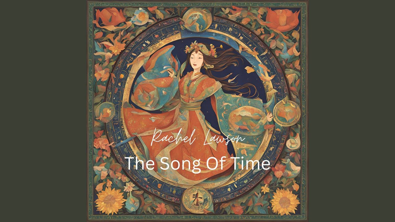 The Song Of Time - YouTube