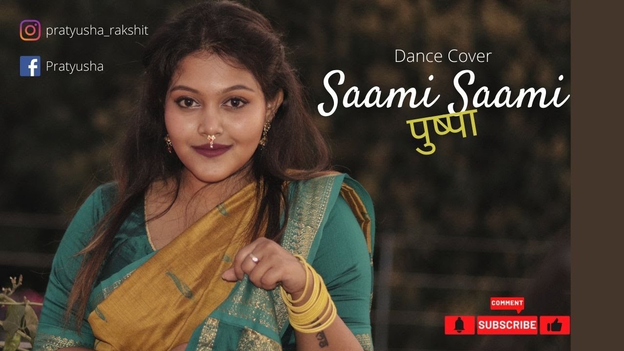 Saami Saami (Pushpa) - Dance Cover I Pratyusha Rakshit I Allu Arjun I ...