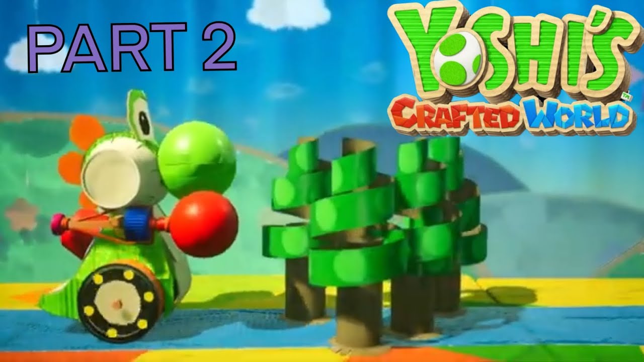 Go-Go Land; Yoshi's Crafted World Part 2 - YouTube