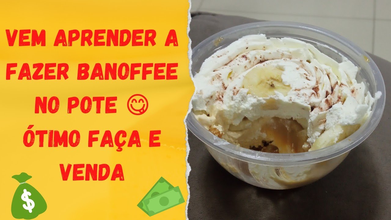 Aprenda a fazer Banoffee no Pote, faça e venda / + contando novidade ...
