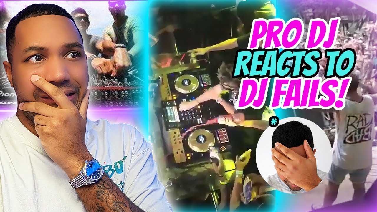 PROFESSIONAL DJ Reacts to DJ FAILS 🤣🤣🤣 [MUSIC & DJ FAILS 2024] - YouTube