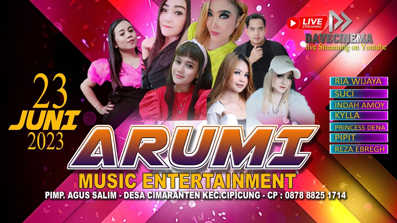 LIVE STREAMING ARUMI MUSIC ENTERTAINMENT - CIPICUNG - 23 JUNI 2023 ...