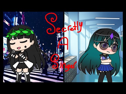 Secretly a singer | A gacha life mini movie - YouTube