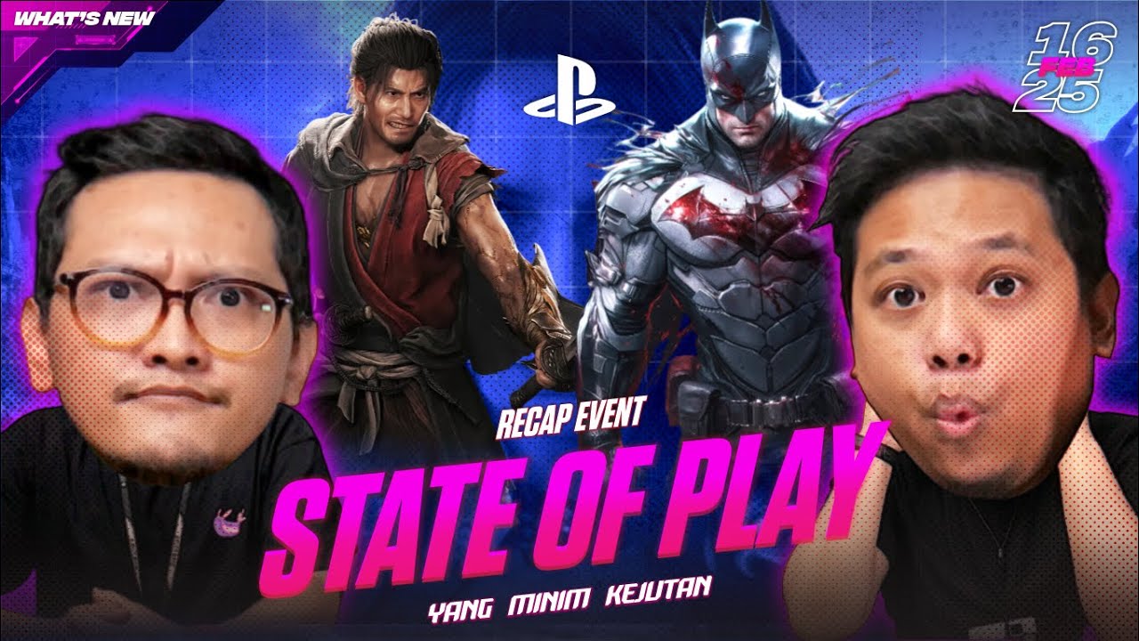 RECAP EVENT STATE OF PLAY, GAME BATMAN BARU, GTA VI BAKAL DIRILIS TAHUN ...