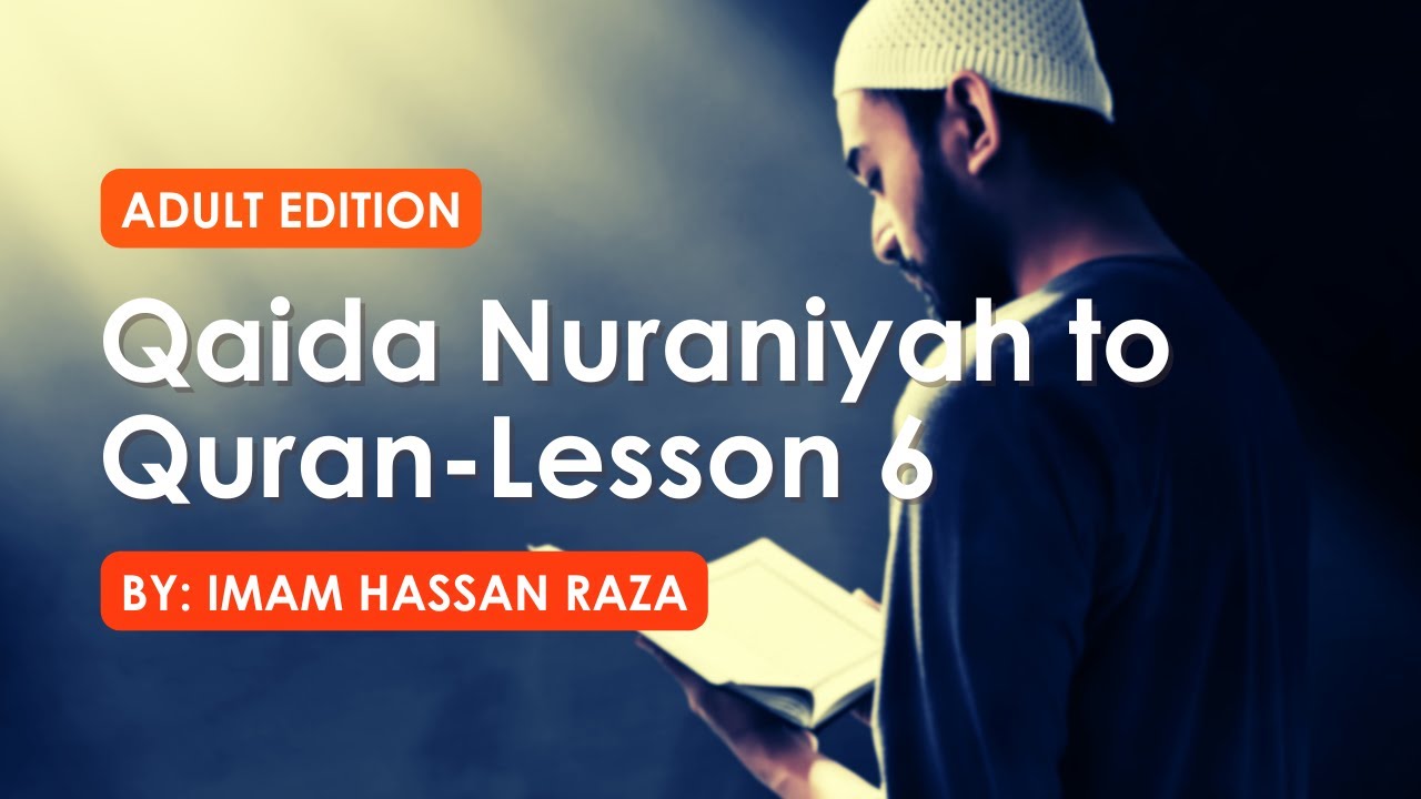 Qaida Nuraniyah - Adults Edition - Lesson 6 القاعدة النورانية - الدرس ...