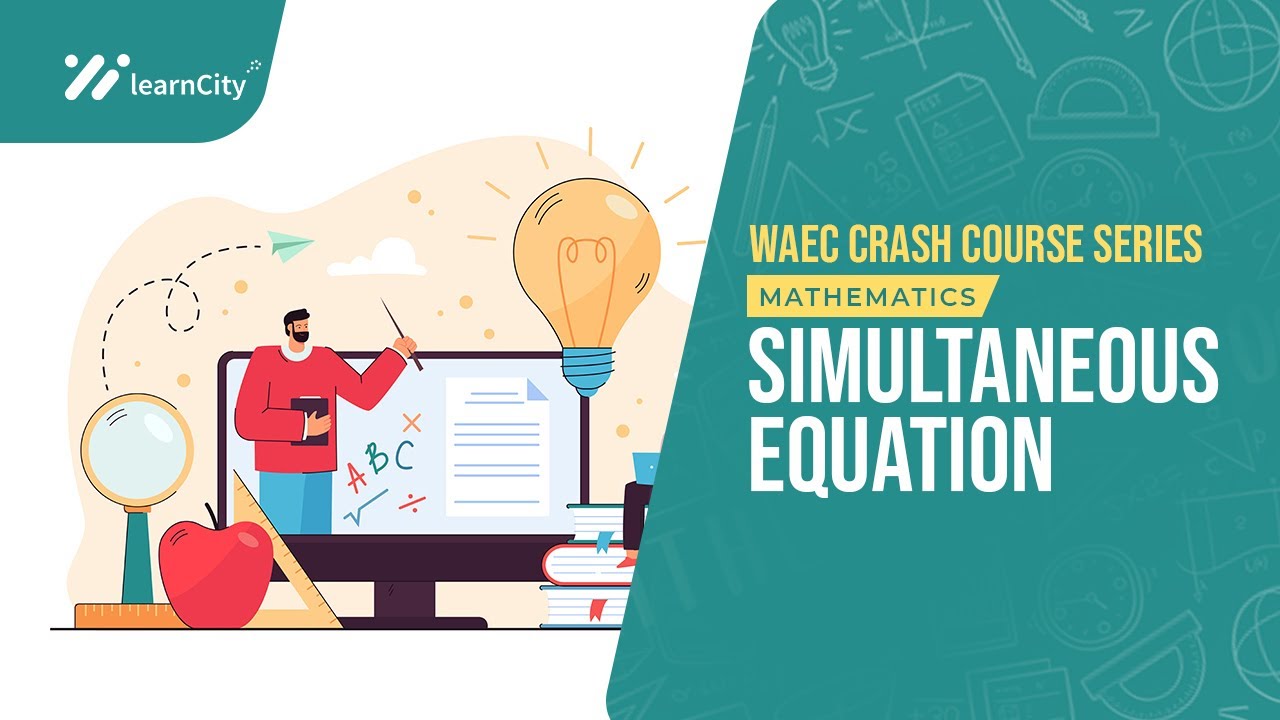 WAEC Mathematics Past Questions and Answers | Simultaneous Equation-3 ...