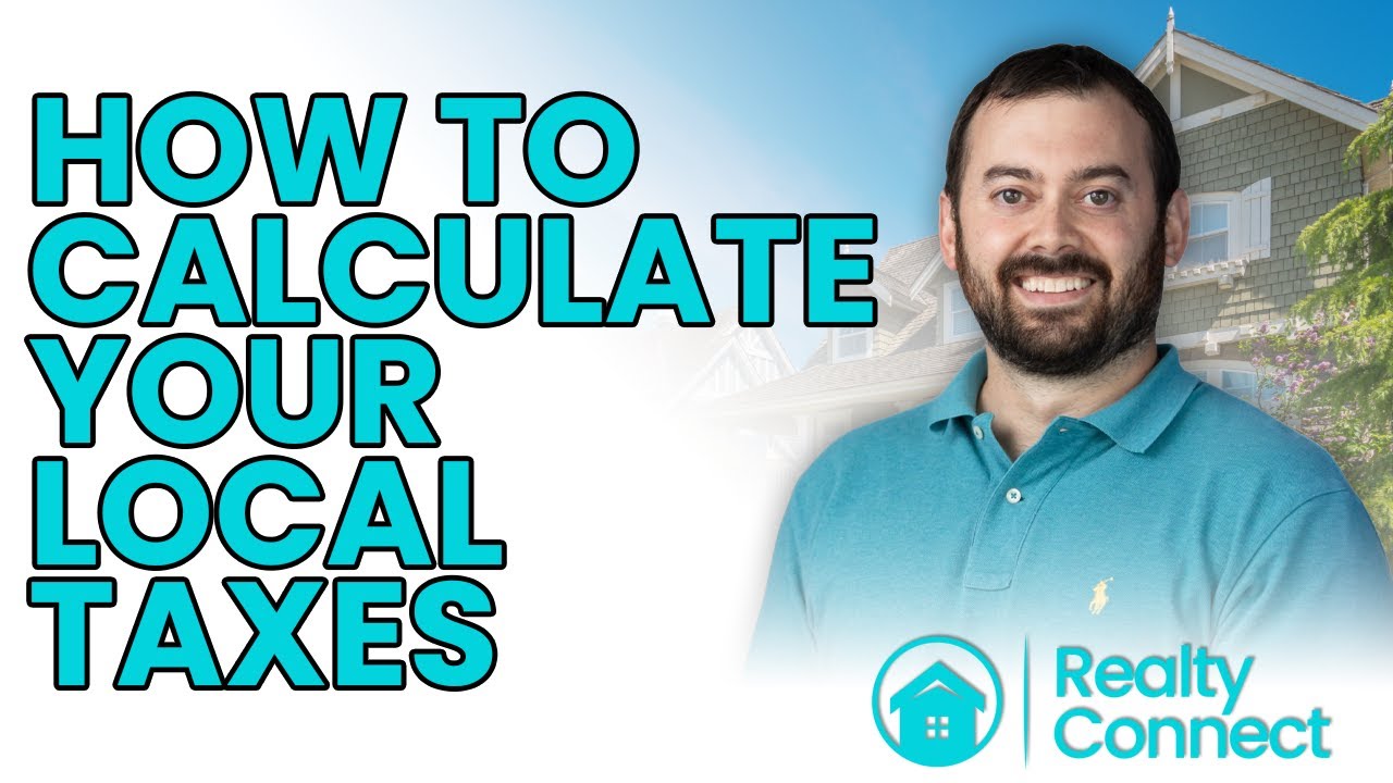 How to Calculate Your Local Taxes - YouTube