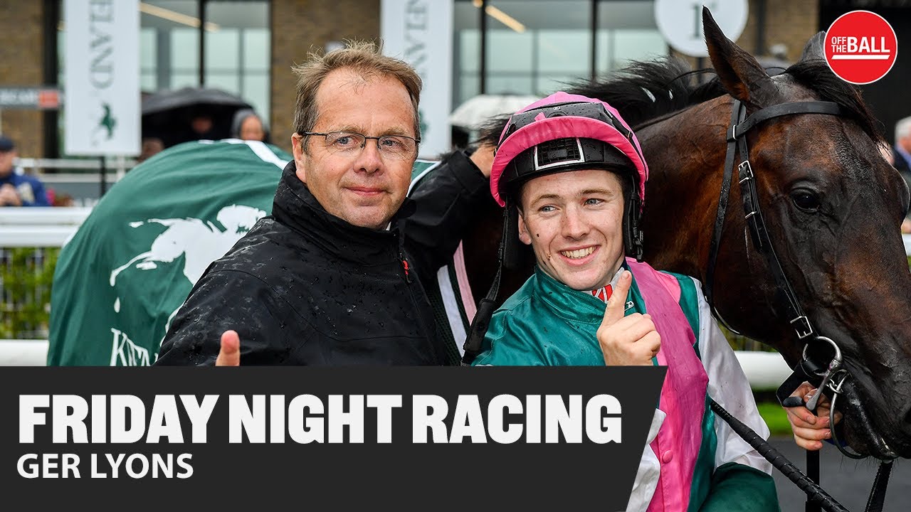 FRIDAY NIGHT RACING | Ger Lyons - YouTube