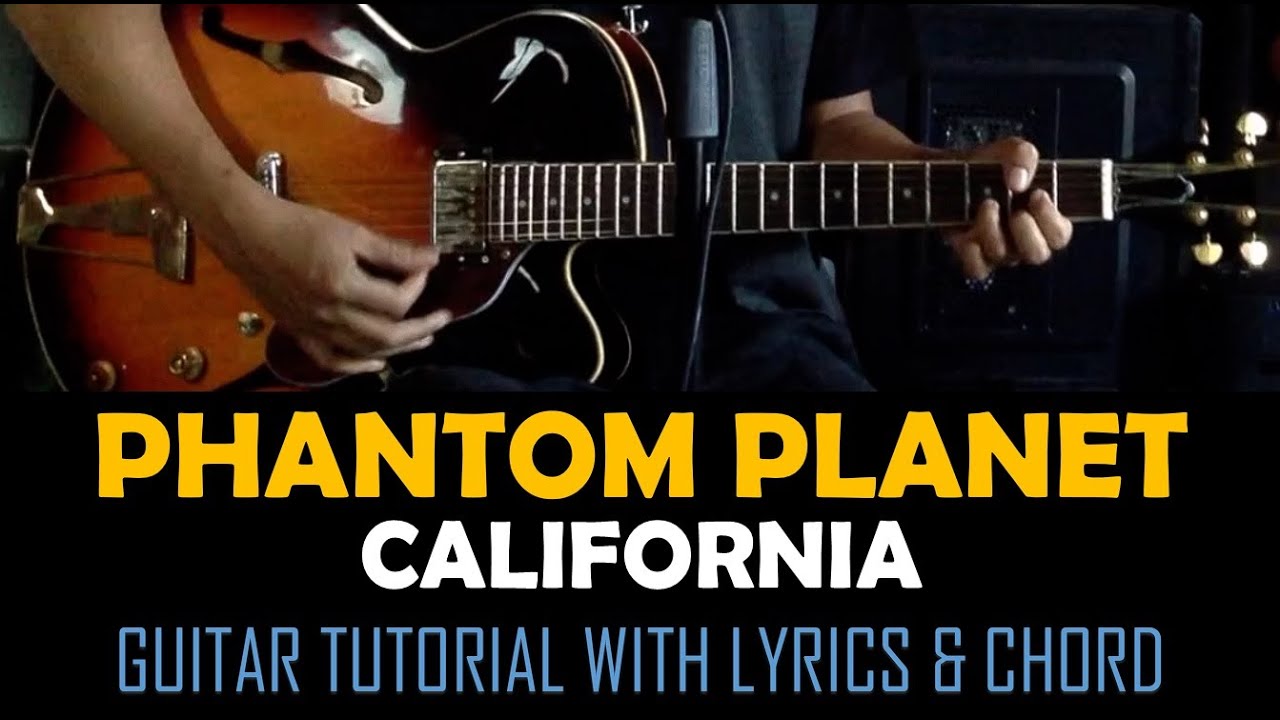 Phantom Planet - California [Guitar Tutorial with Lyrics & Chord] - YouTube