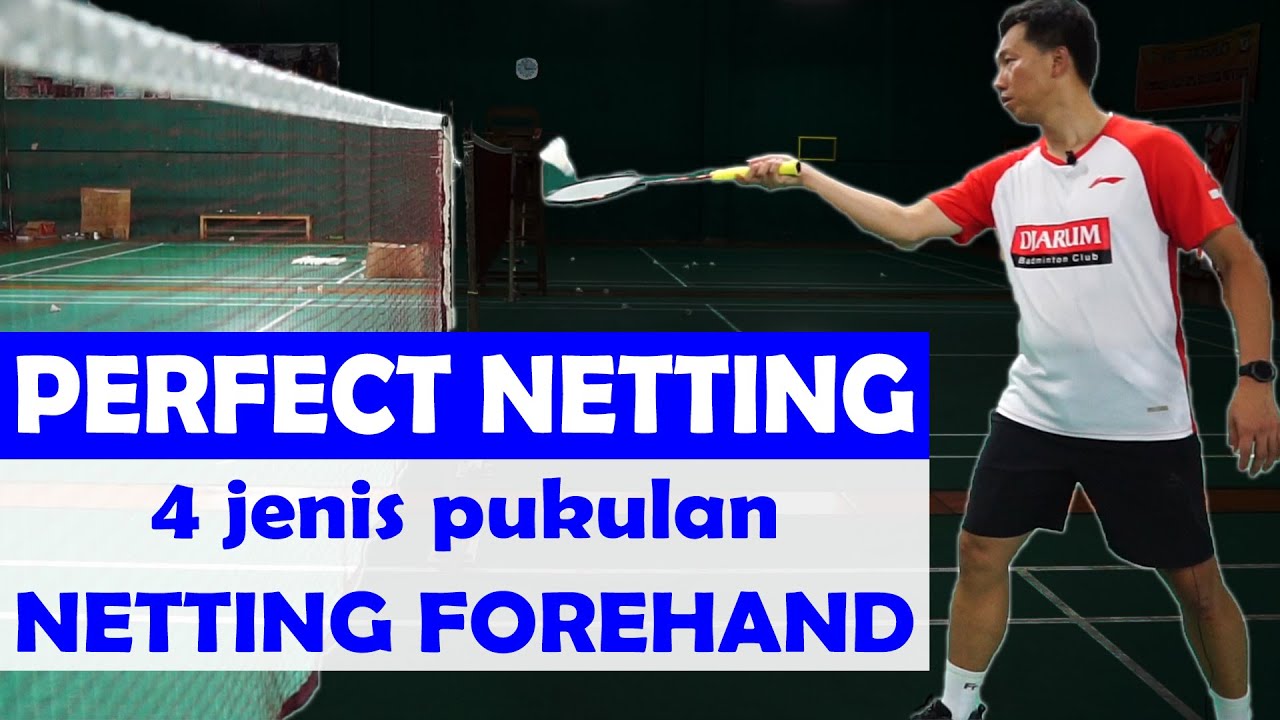 Tutorial Lengkap FOREHAND NETTING - YouTube