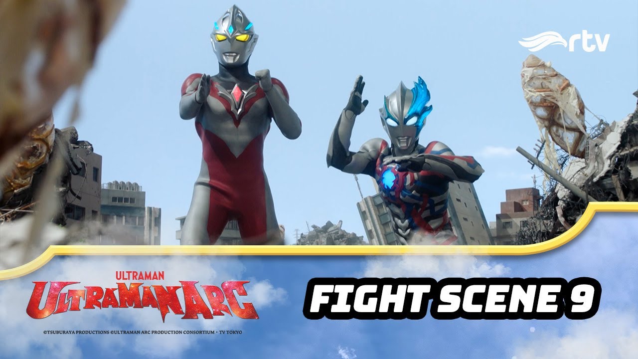 Ultraman Arc Masuki Dunia Paralel! Blazar Turun Tangan! | FIGHT SCENE 9 ...