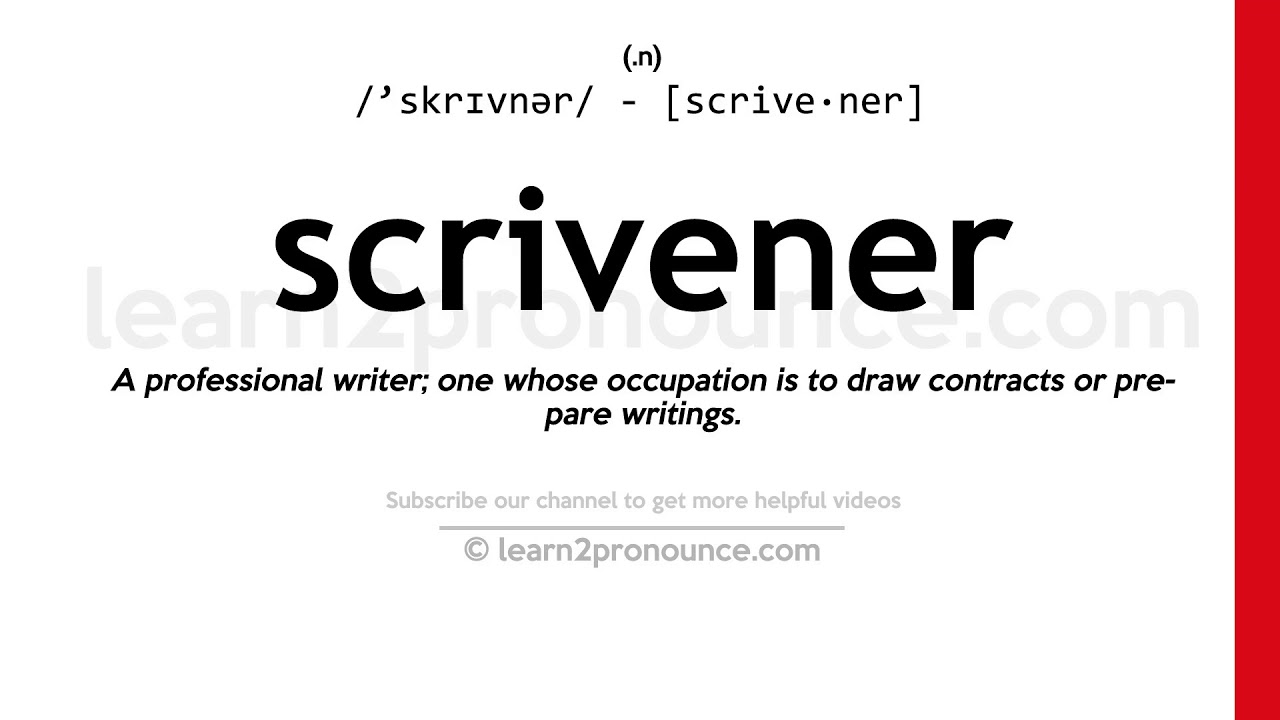 Pronunciation of Scrivener | Definition of Scrivener - YouTube