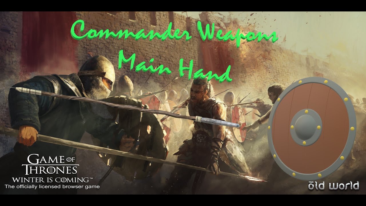 Commander Weapons: Main Hand - YouTube