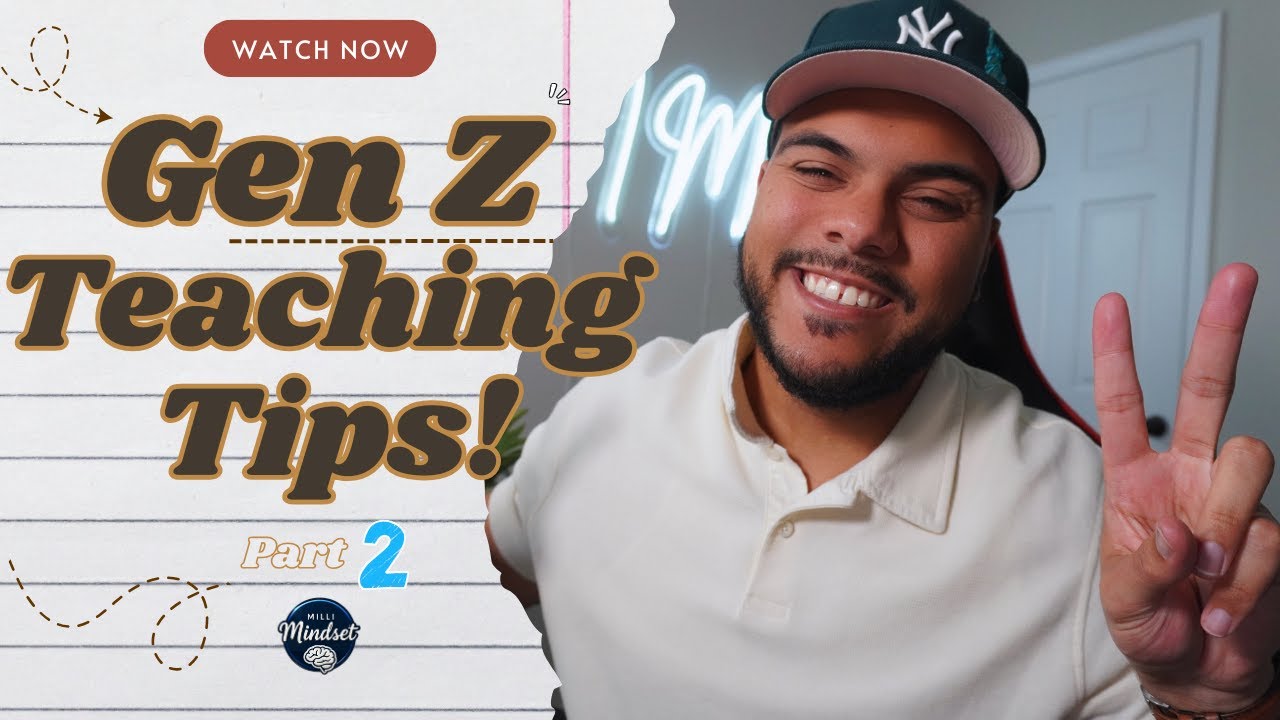 Teaching Gen Z Proven Tips Every Educator Should Use Today Part 2 - YouTube