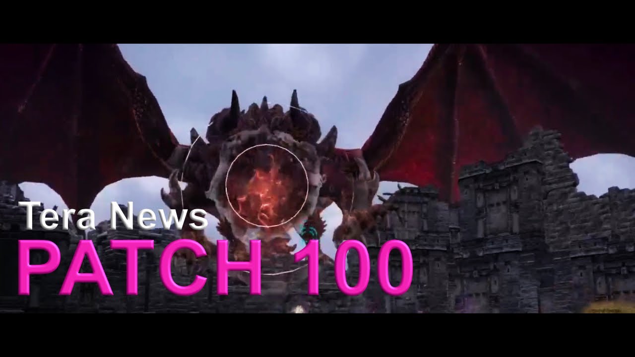 Tera News - Patch 100 | Tera - YouTube