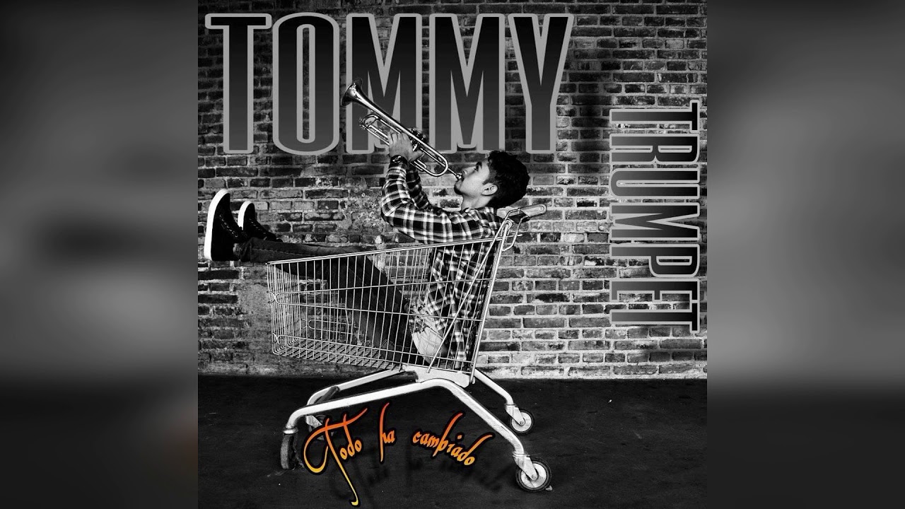 Así Fue Tommy Trumpet cover [album:TODO HA CAMBIADO] - YouTube