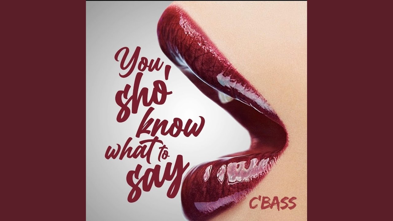 You Sho' Know What to Say - YouTube