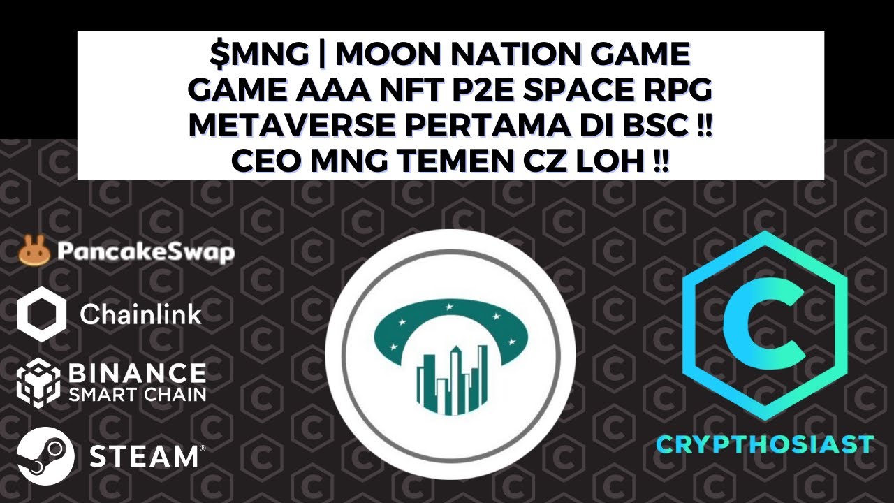 $MNG | MOON NATION GAME AAA NFT P2E SPACE RPG METAVERSE PERTAMA DI BSC ...