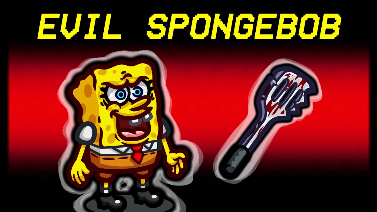 EVIL SPONGEBOB AMONG US MOD?!? | Modded Among Us - YouTube