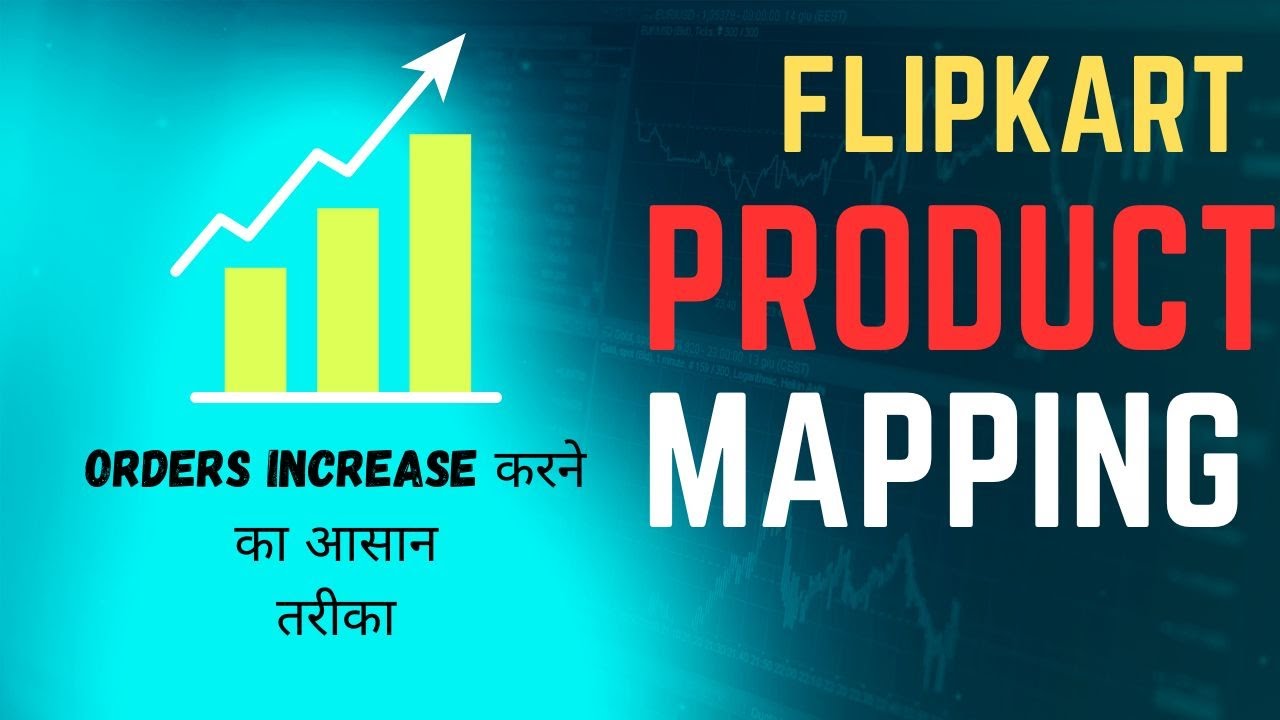 How to do mapping on flipkart | Flipkart pe mapping kaise kare ? - YouTube