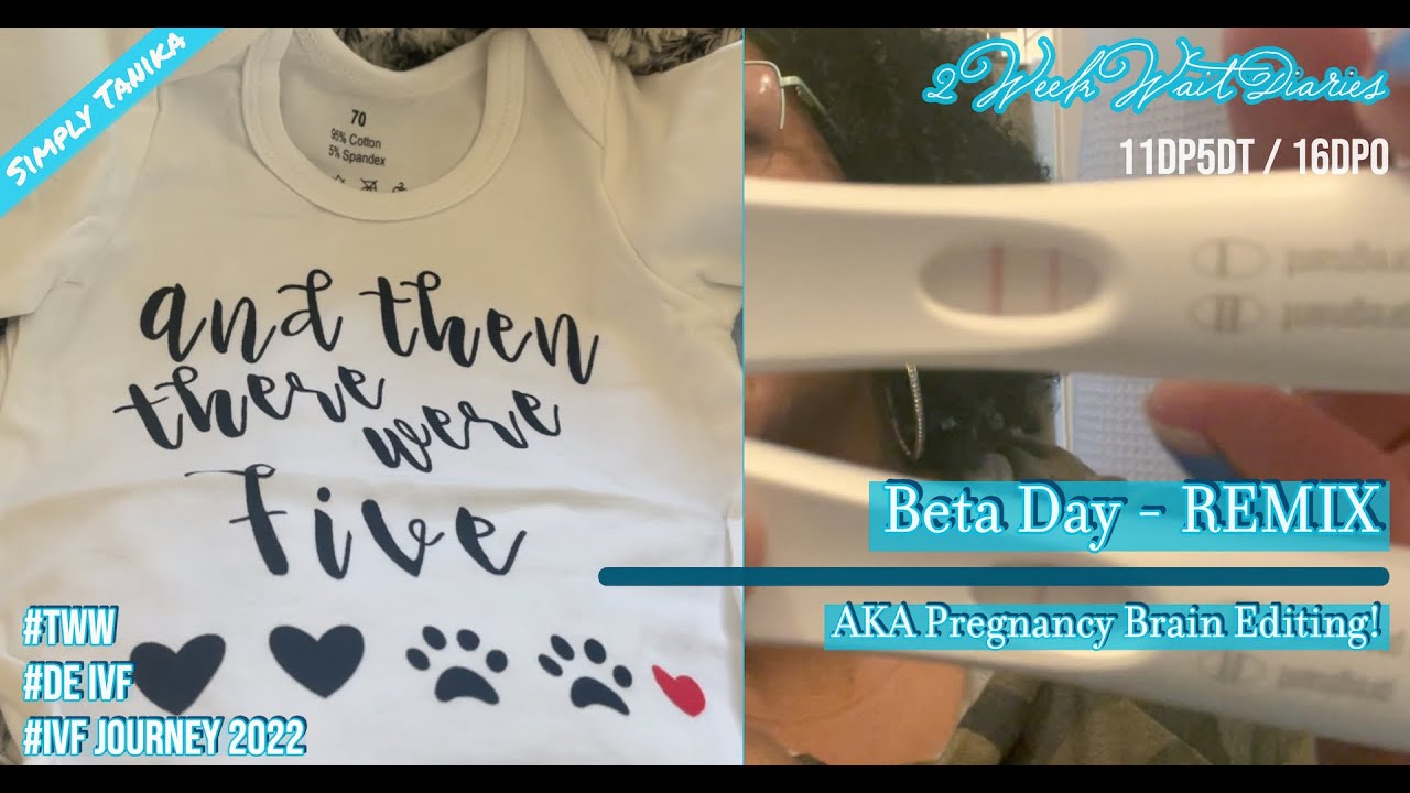 Beta Day After Fifth FET | Remix Due to Pregnancy Brain | IVF Success ...