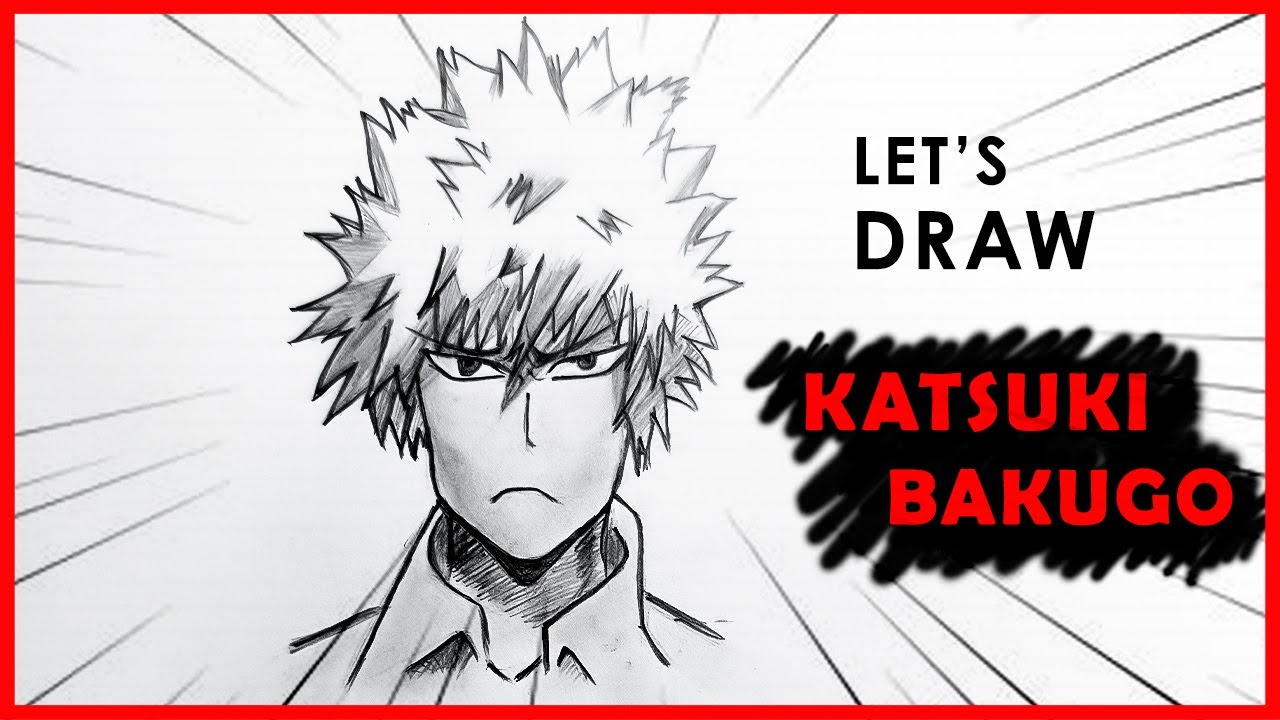 Epic Katsuki Bakugo Sketch | Step-by-Step Anime Drawing Tutorial #anime ...