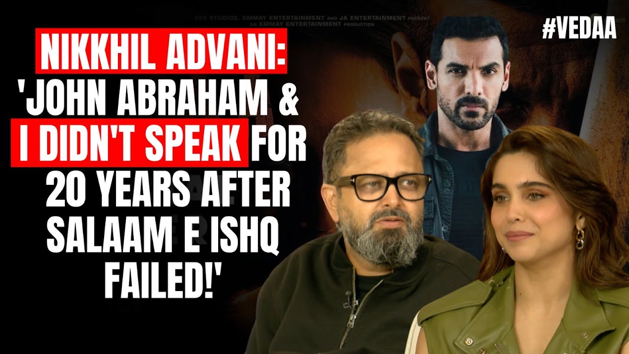 Nikkhil Advani reveals how Akshay Kumar caused him PAIN ! | Vedaa - YouTube