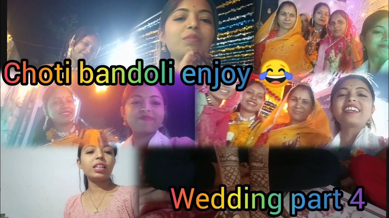 Wedding part 4||choti bandoli enjoy vlog 😀@Pooja_padihar7773 #vlog # ...