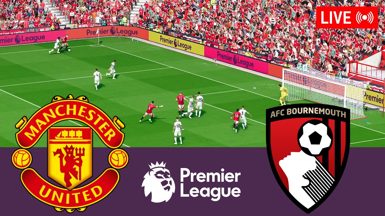 Manchester United vs bournemouth LIVE. Premier League 2024/2025 Full Match - Simulation Video ...