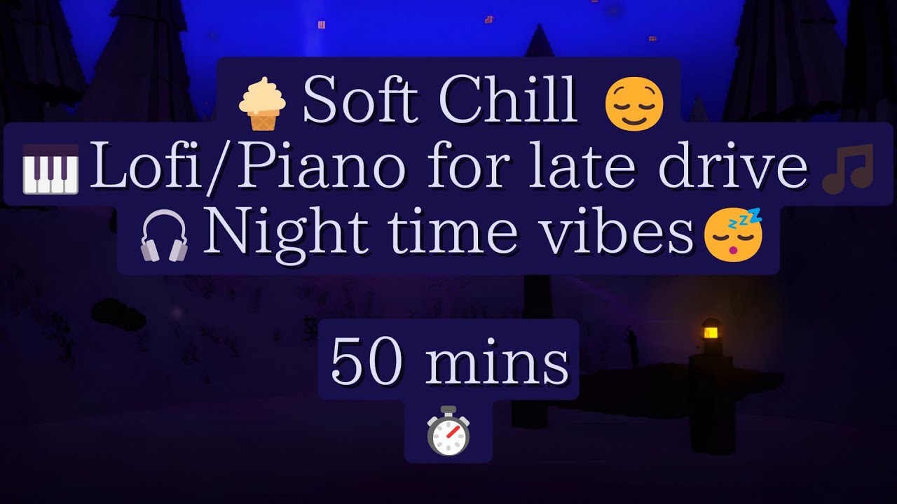 Late Night Drive 🚗 Night Time Mood 😴💤 Chill Lo-fi/Piano 🎧 Sleep / Relax ...