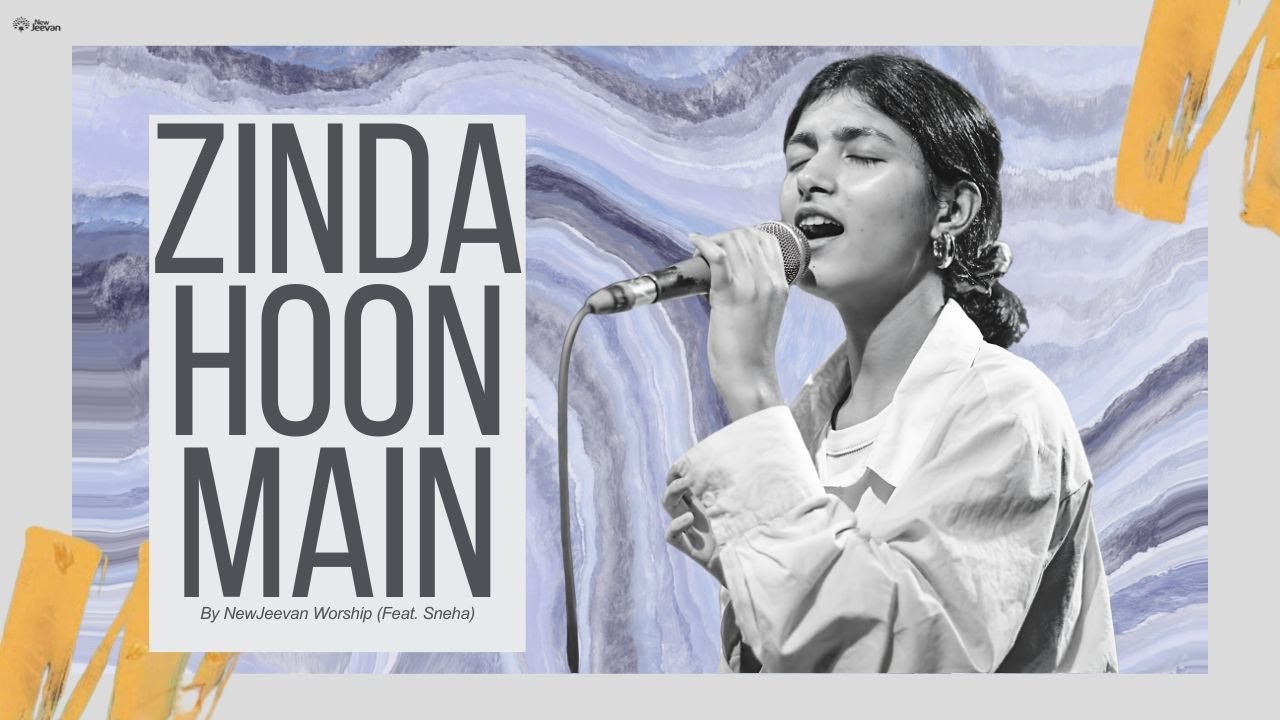 Zinda Hoon Main ft. Sneha | @passionmusic - Glorious Day | NewJeevan ...