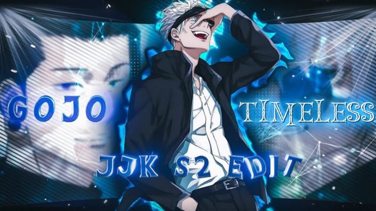 JJK SEASON 2 TIMELESS [AMV\EDIT]🈁🈂️ - YouTube