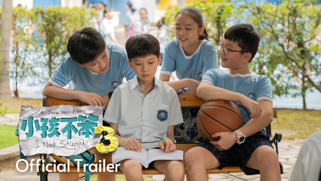 #小孩不笨 3 I NOT STUPID 3 | OFFICIAL TRAILER | 13 JUNE 2024 全马开课 - YouTube