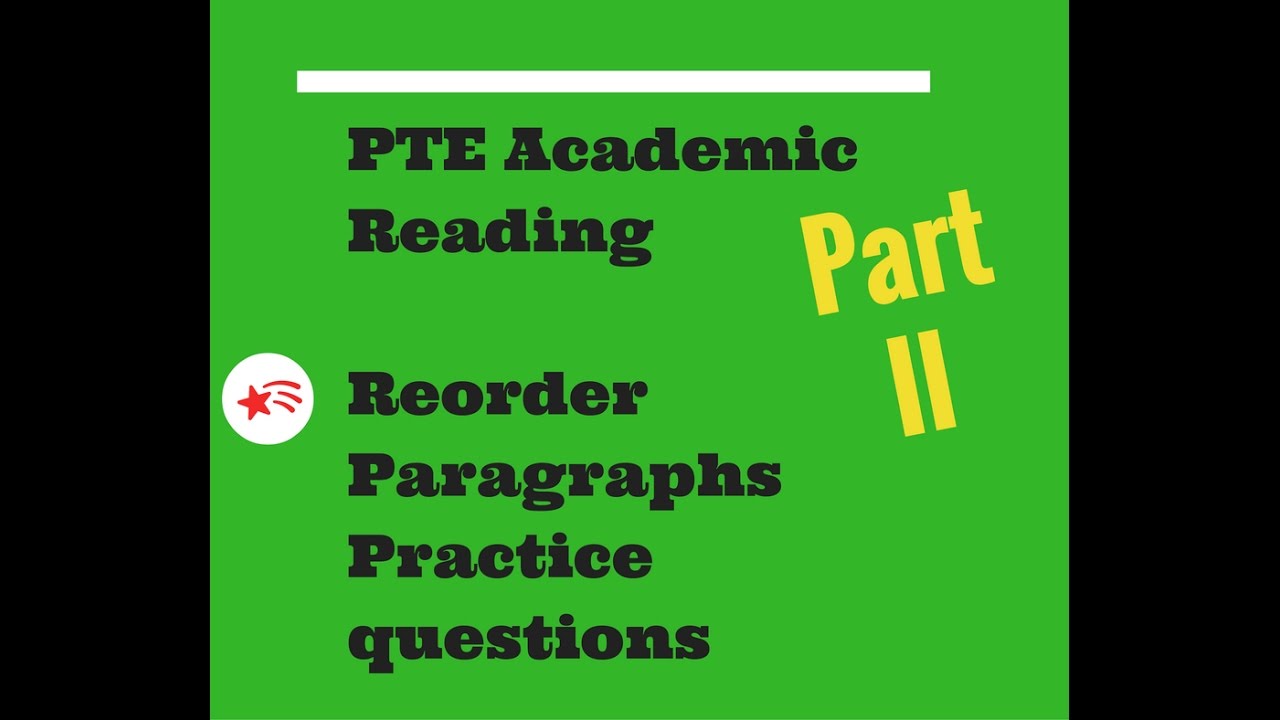 Reorder paragraphs practice material -II | Pearson PTE Academic Test ...