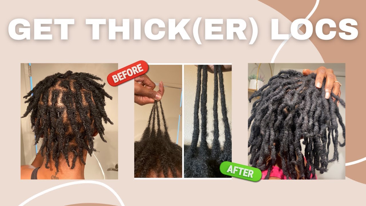 How To Get Thicker Locs | Starter Loc Tips - YouTube