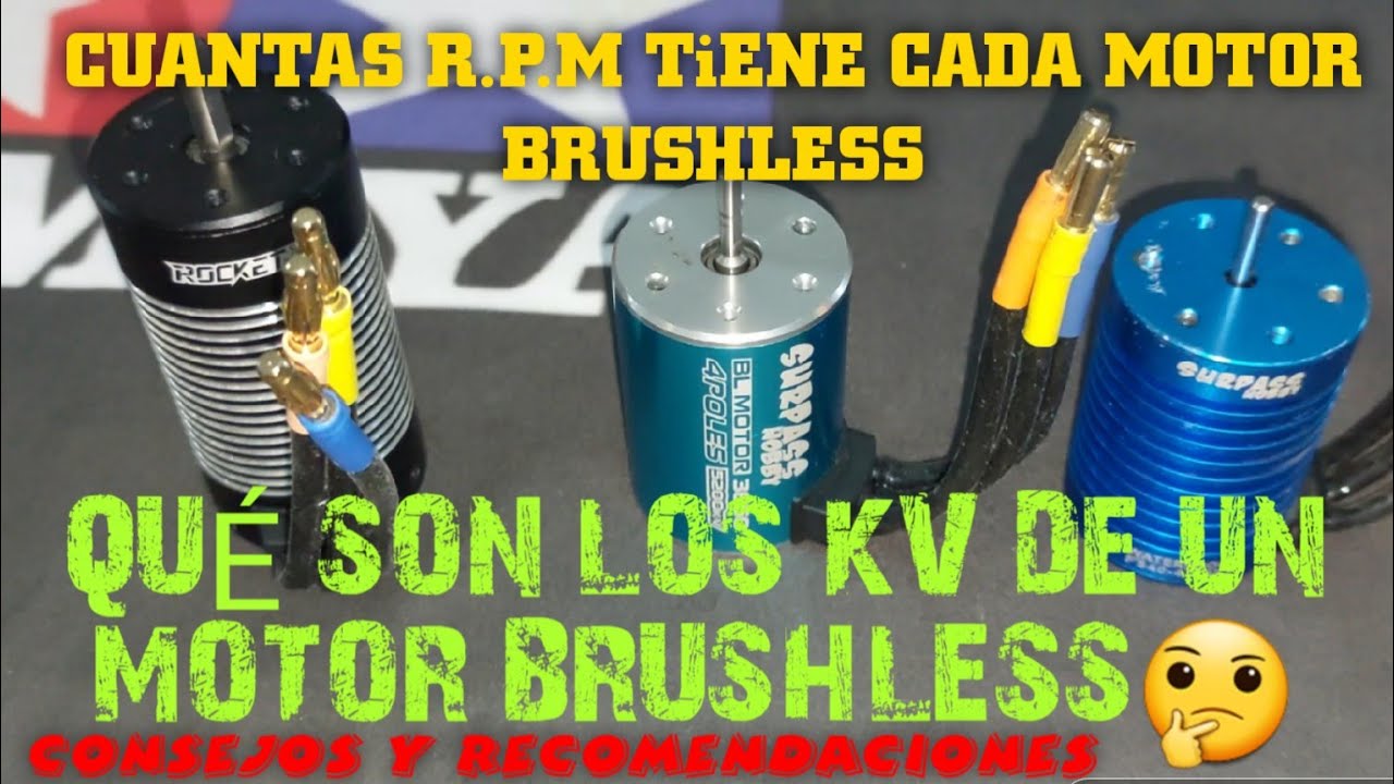 #Qué son los KV de un Motor brushless👉Como saber las R.P.M de cada ...