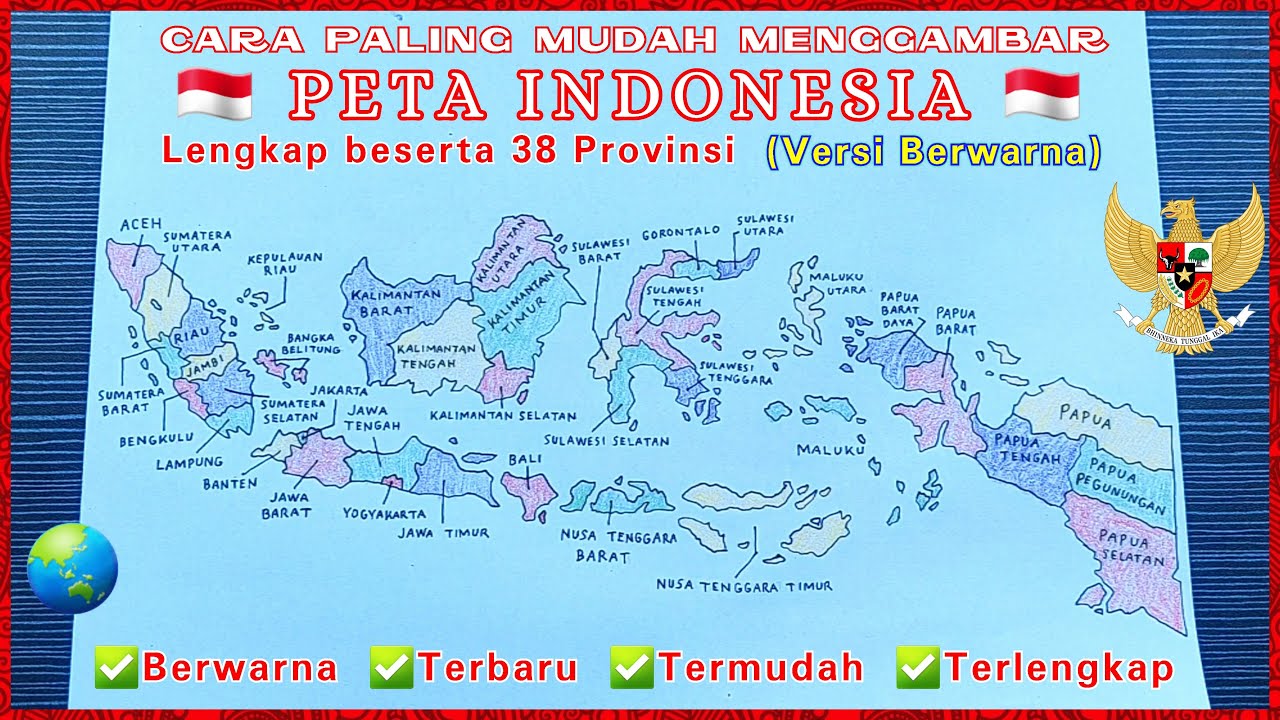 Cara mudah menggambar Peta Indonesia lengkap 38 provinsi, Versi ...