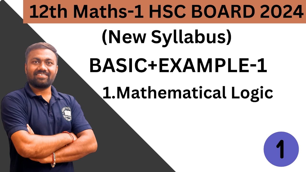 12th Maths-1 HSC Board new syllabus 2024 lesson 1 mathematical logic ...