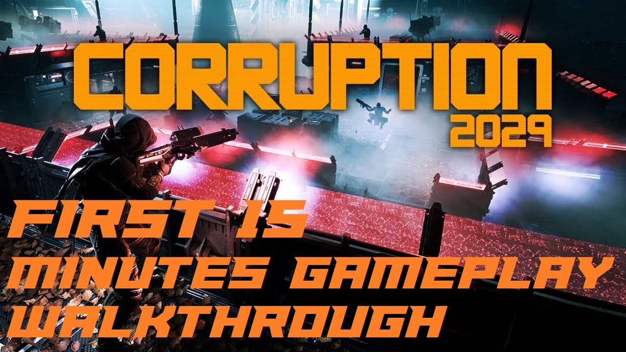 Corruption 2029 - First 15 Minutes Gameplay - Beuniquer - YouTube