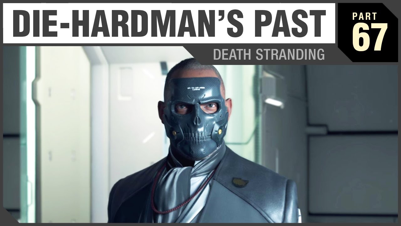DIE-HARDMAN’S PAST - Death Stranding - PART 67 - YouTube