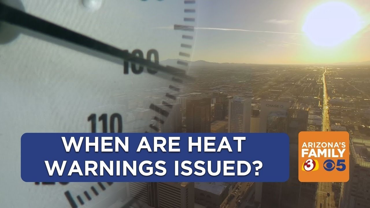 When are excessive heat warnings issued in Arizona? - YouTube