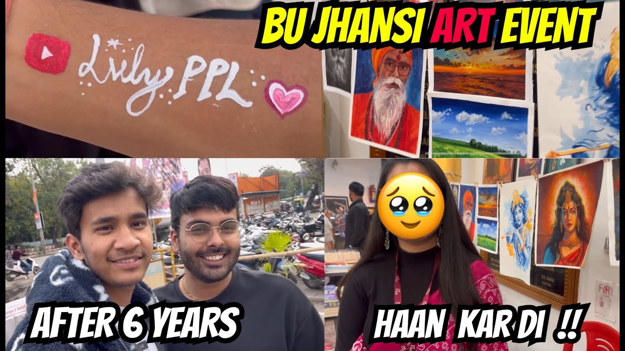 BU Jhansi Art Exhibition👨‍🎨 | Haan kar di ??🥰 | VLOG 114/365 - YouTube