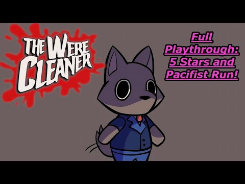 The WereCleaner - Full Playthrough - All 5 Stars and Pacifist - YouTube