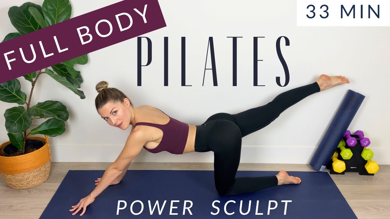 33 Min Full Body Pilates (POWER SCULPT WORKOUT) - YouTube